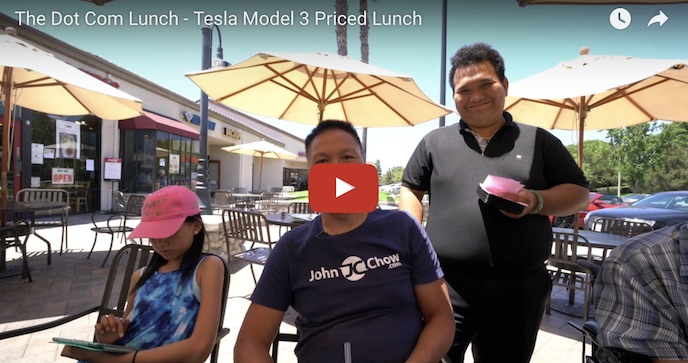 The Dot Com Lunch - Tesla Model 3 Priced Lunch - John Chow dot Com