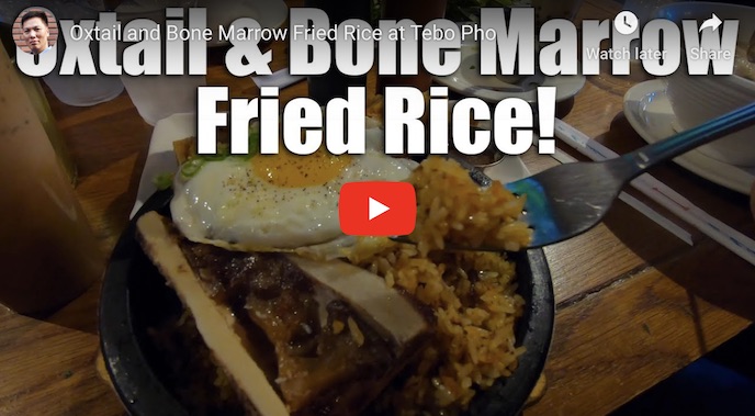Oxtail and Bone Marrow Fried Rice at Tebo Pho - John Chow dot Com